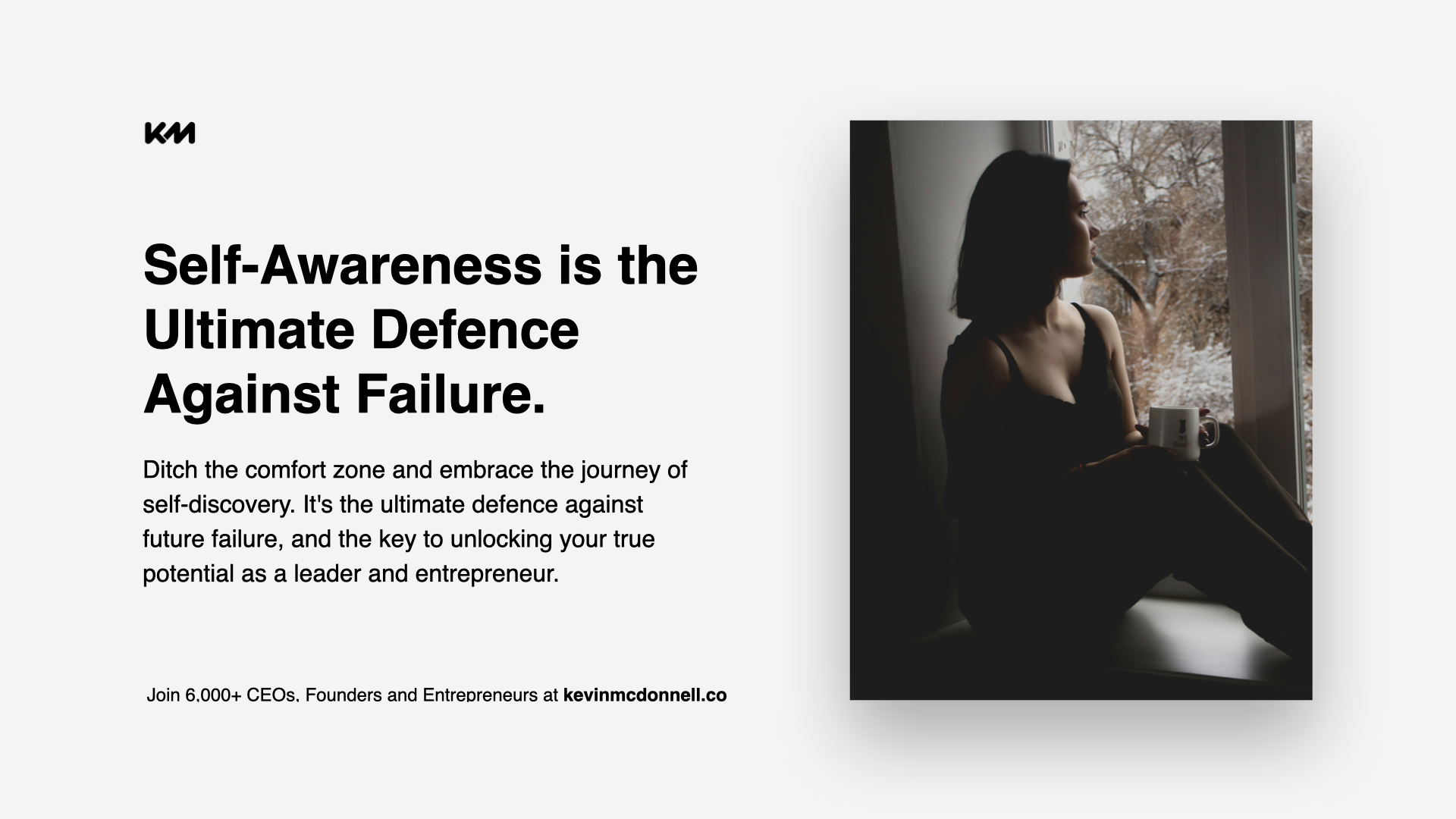 Self-awareness is the Ultimate Defence Against Failure - Kevin ...